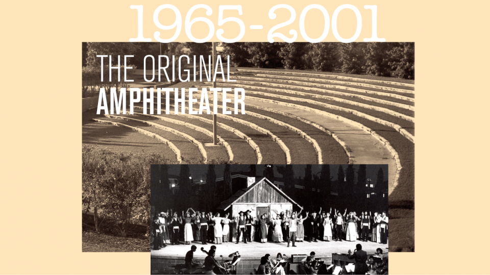 1965-2001: The Original Amphitheater