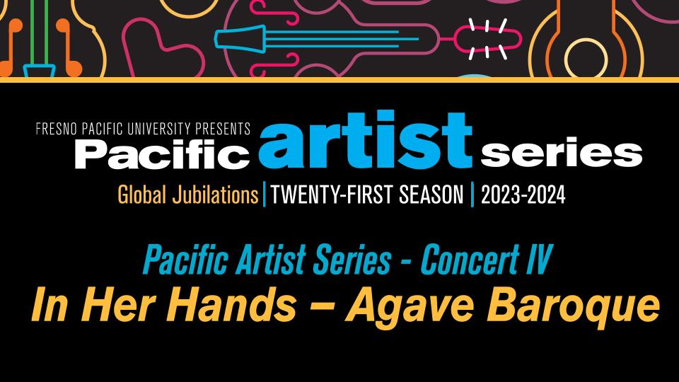 Pacific Artist Series at FPU concludes its 21st season with “In Her ...